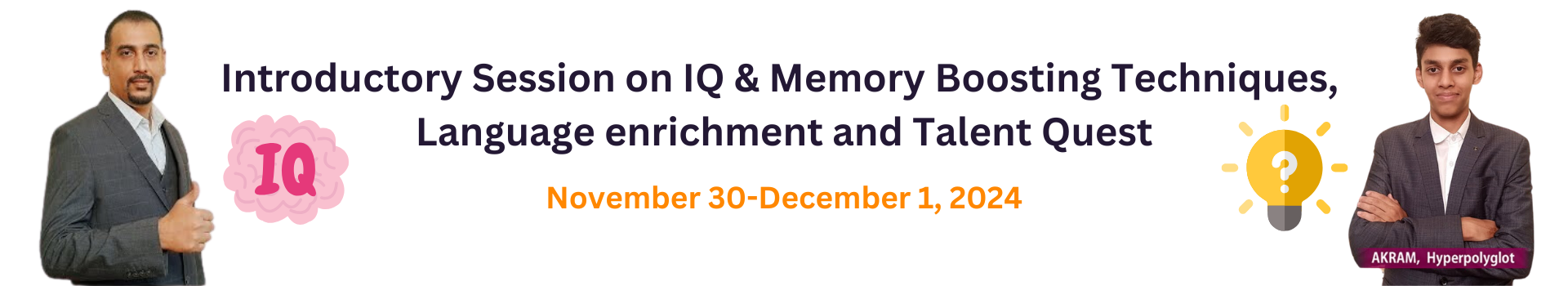 IQ & Memory Boosting Techniques, Language enrichment and Talent Quest ...